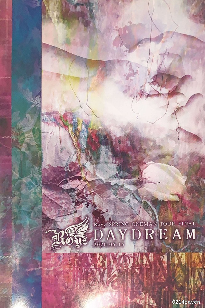 SPRING ONEMAN TOUR 「DAYDREAM」 -TOUR FINAL- 2020/5/15 - Royz | vkgy (ブイケージ)