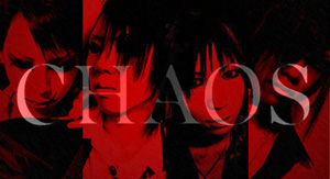 CHAOS profile | CHAOSプロフィール | vkgy (ブイケージ)