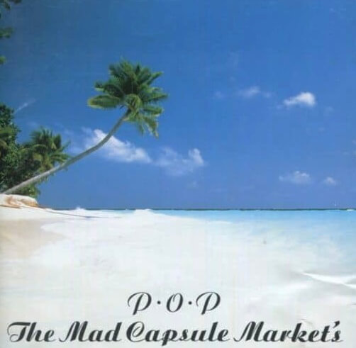 THE MAD CAPSULE MARKETS discography | THE MAD CAPSULE MARKETSディスコグラフィ ...