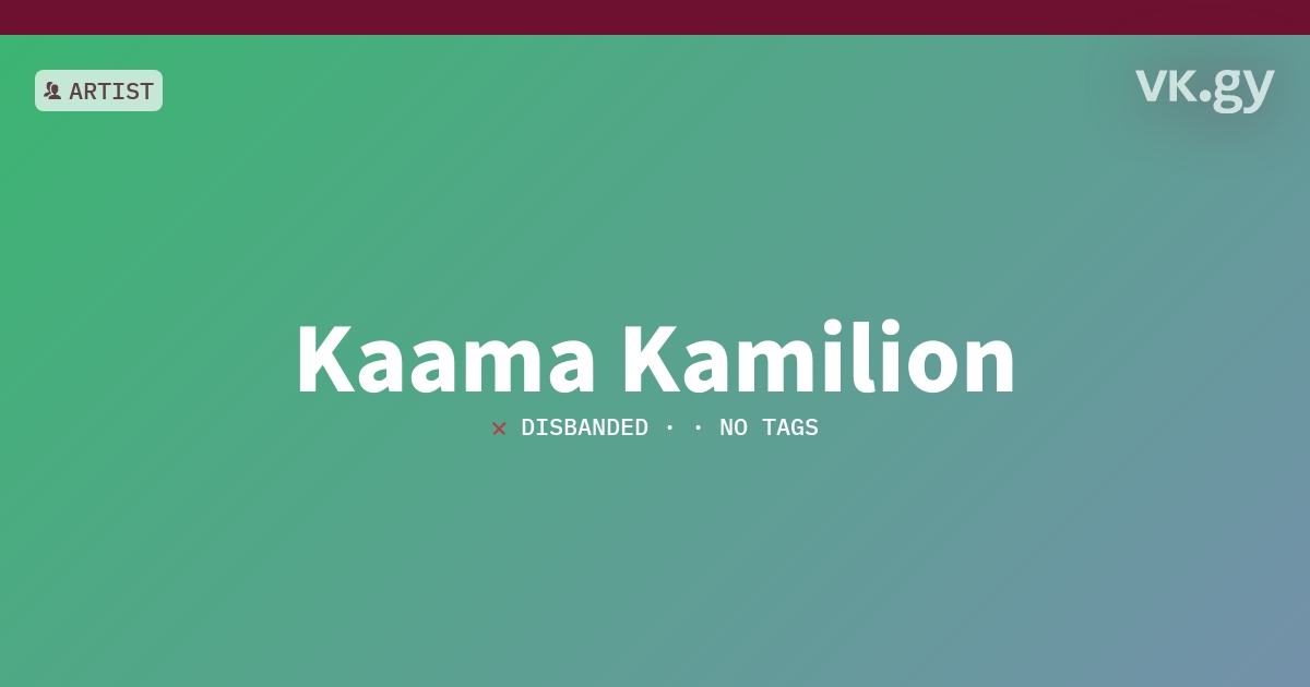 Kaama Kamilion profile | Kaama Kamilionプロフィール | vkgy (ブイケージ)