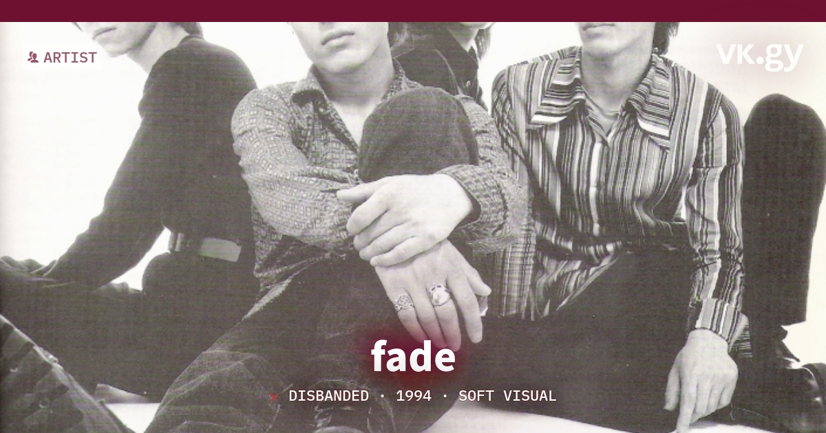 fade profile | fadeプロフィール | vkgy (ブイケージ)