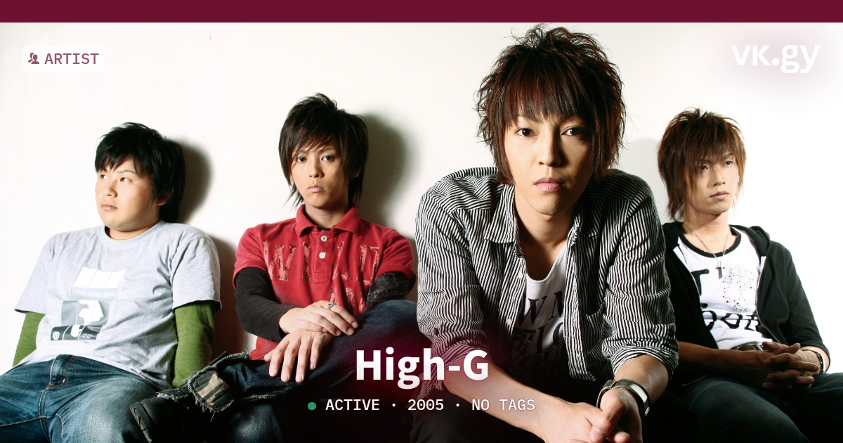 High-G profile | High-Gプロフィール | vkgy (ブイケージ)