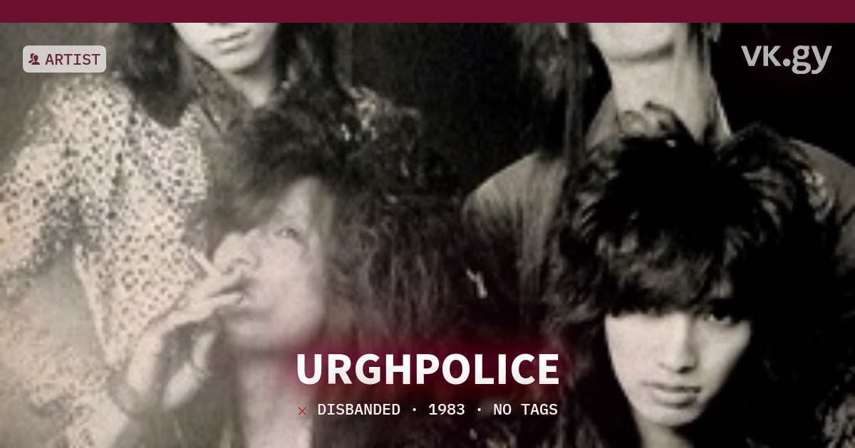 URGHPOLICE profile | URGHPOLICEプロフィール | vkgy (ブイケージ)